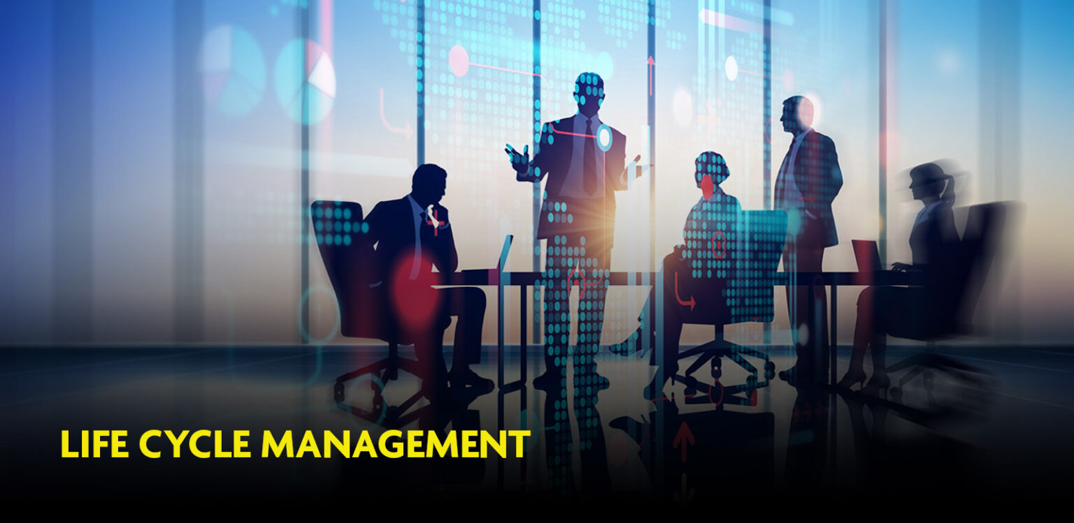 What is life Cycle Management?