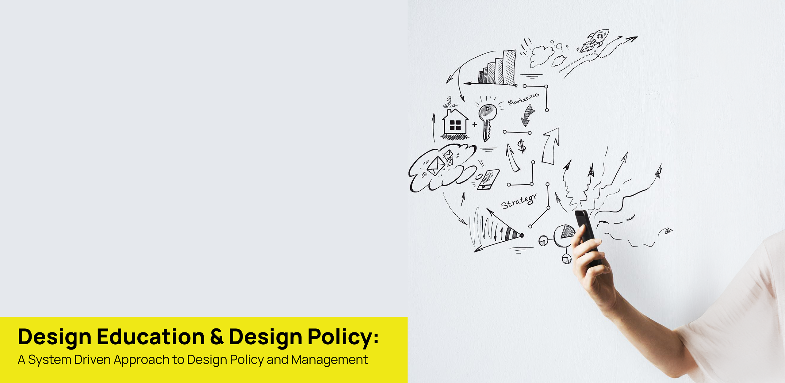 Design Education: A System Driven Approach to Design Policy and ...